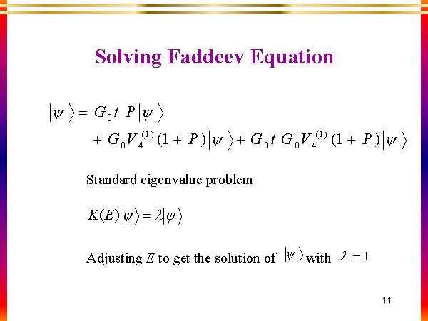 Solving Faddeev Equation